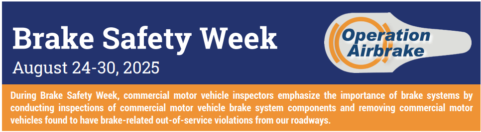 CVSA’s Brake Safety Week 2025 Is Scheduled for August 24–30th – Is Your ...